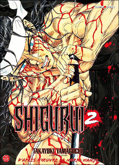 Shigurui - Tome 2 - Shigurui - Takayuki Yamaguchi, Norio Nanjo - broché ...