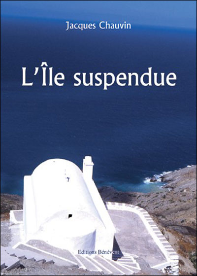 L'île suspendue - broché - Jacques Chauvin - Achat Livre | fnac