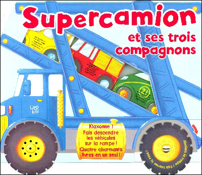 Supercamion et ses trois compagnons - cartonné - Beck Ward, Sami ...