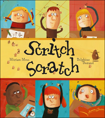 Scritch, Scratch - cartonné - Miriam Moss, Delphine Durand - Achat ...
