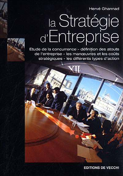 Stratégie de l'entreprise - broché - Hervé Ghannad - Achat Livre | fnac