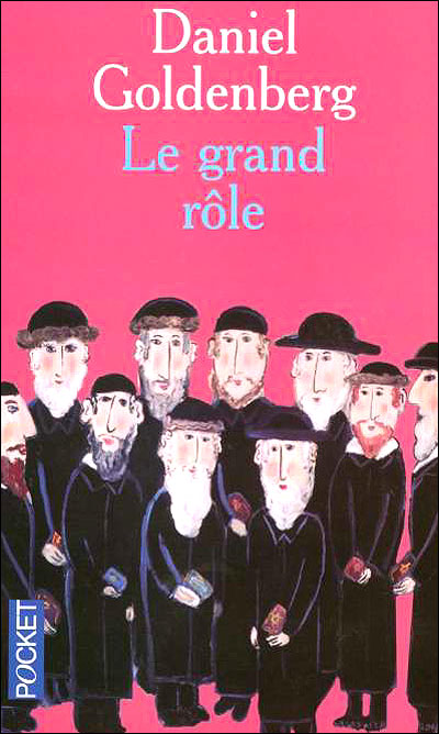 Le grand rôle - Poche - Daniel Goldenberg - Achat Livre | fnac