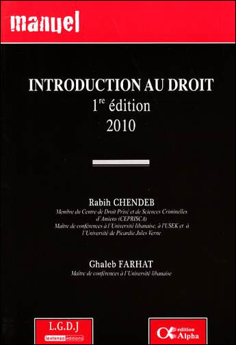 Introduction au droit Edition 2010 - broché - Rabih Chendeb - Achat ...