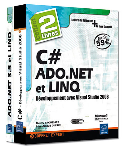 C Sharp, ADO.NET et LINQ : développement avec Visual Studio 2008 Coffret 2 tomes - Brice-Arnaud ...