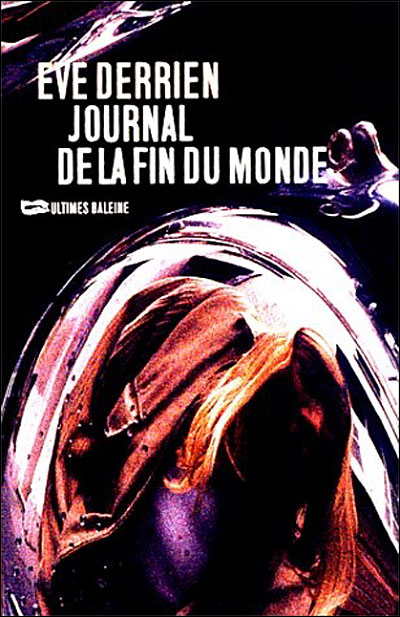 Journal de la fin du monde - Poche - Eve Derrien - Achat Livre | fnac