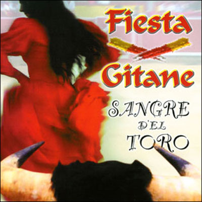 Sangre del toro - Fiesta Gitane - CD album - Achat & prix | fnac