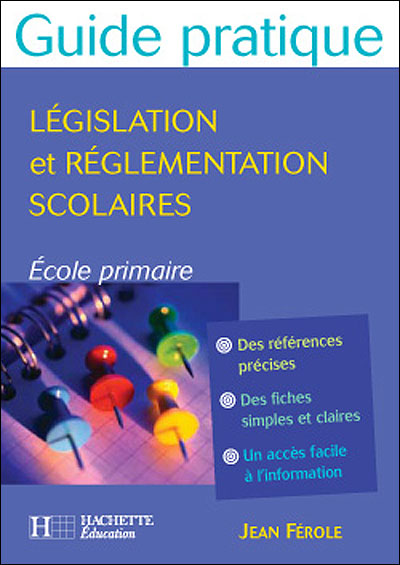 Législation et réglementation scolaires - École primaire Ecole primaire ... Législation et réglementation scolaires - École primaire Ecole primaire ...