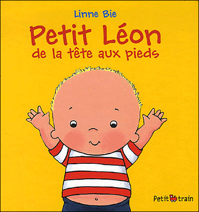 Petit Léon - Petit Léon de la tête au pied - Linne Bie - broché - Achat ...
