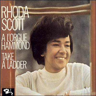 Take a ladder - Edition limitée digipack : CD album en Rhoda Scott ...