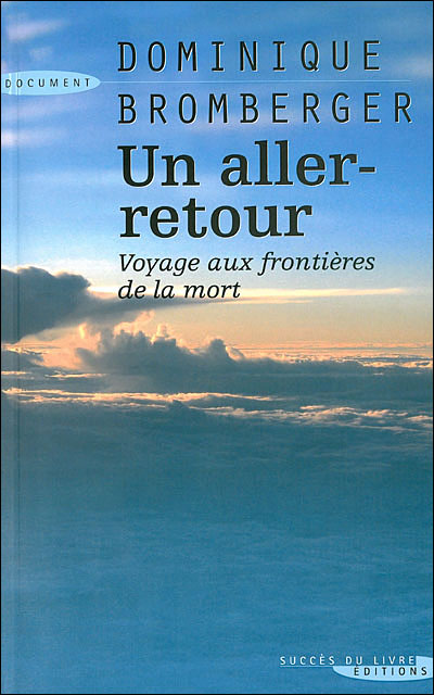 Un aller-retour - broché - Dominique Bromberger - Achat Livre | fnac