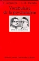 Vocabulaire de la psychanalyse - Jean Laplanche, Daniel Lagache, Jean ...