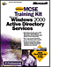 Mcse training kit microsoft windows 2000 active - broché - Collectif ...