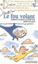 Le fou volant Le diable et les trois chaudrons - Roberto Piumini, Henri ...