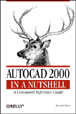 Autocad 2000 in nutshell - broché - Méthode - Achat Livre | fnac
