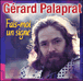 Fais moi un signe - Gerard Palaprat - CD album - Achat & prix | fnac