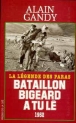 Bataillon Bigeard à TU Lê 1952 la légende des paras - Alain Gandy ...