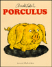 Porculus - Arnold Lobel - Achat Livre | fnac