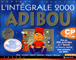 Adibou - l'Intégrale 2000 - 6-7 ans, CP - Jeu vidéo - Achat & prix | fnac
