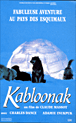 Kabloonak - VHS - Claude Massot - VHS - Achat & prix | fnac