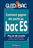 Bac ES Comment gagner des ponits au bac - broché - Collectif - Achat ...