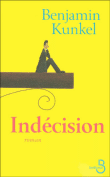 Indécision - broché - Benjamin Kunkel, Jean-Luc Piningre - Achat Livre ...