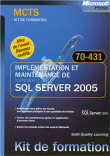 Implémentation et maintenance de SQL server 2005 Examen 70-431 - broché - Fabrice Lemainque ...