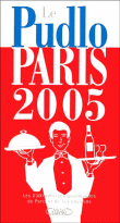 Le Pudlo Paris Edition 2005 - broché - Gilles Pudlowski - Achat Livre ...